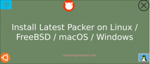 Install Packer on Linux / FreeBSD / macOS / Windows | ComputingForGeeks