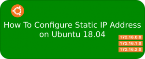 Configure Static IP Address on Ubuntu 22.04|20.04|18.04 | ComputingForGeeks