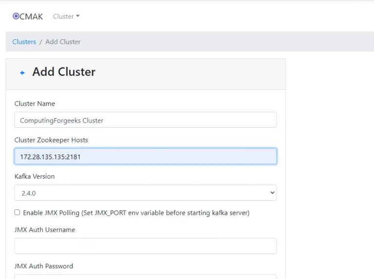 Install Apache Kafka with CMAK on CentOS 8/Rocky Linux 8 | ComputingForGeeks