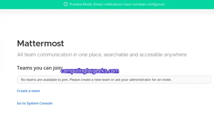 How To Run Mattermost Server In Docker Containers Computingforgeeks