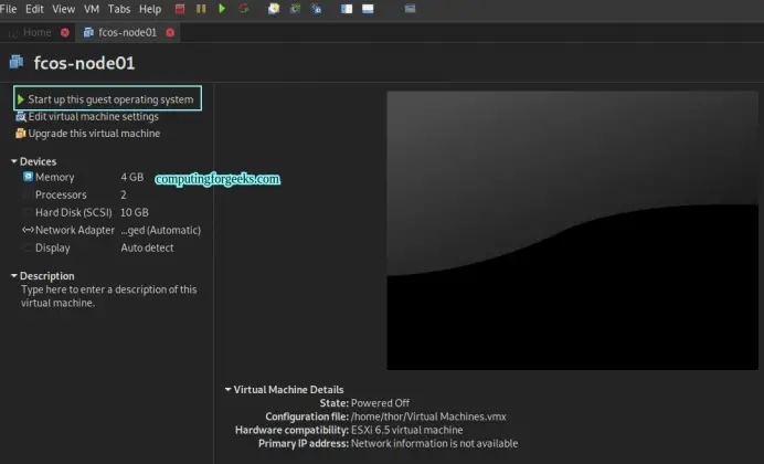 How To Run Fedora CoreOS (FCOS) on VMware Workstation | ComputingForGeeks
