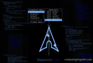 Install BlackArch Linux on VirtualBox or VMWare using OVA | ComputingForGeeks