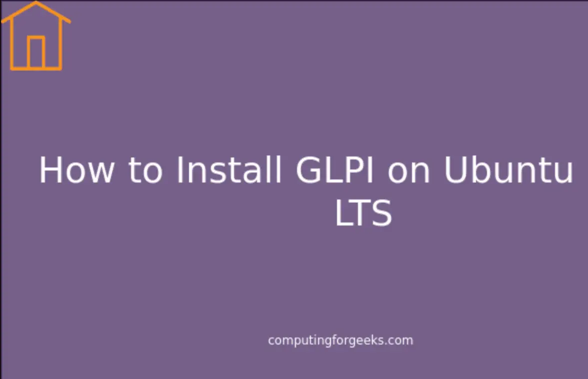 How To Install Glpi On Ubuntu 220420041804 Computingforgeeks
