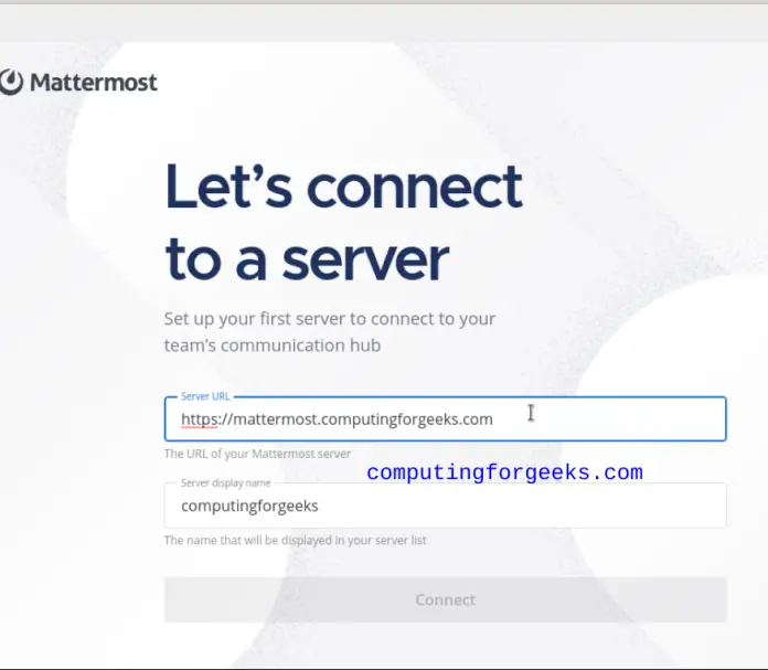 How To Install Mattermost Server on Debian 12 (Bookworm) | ComputingForGeeks