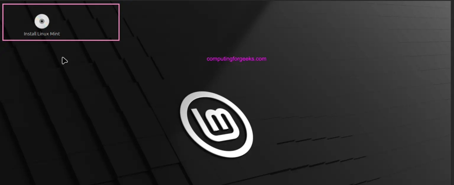 How To Install Linux Mint 22 (Wilma) - Step by Step | ComputingForGeeks