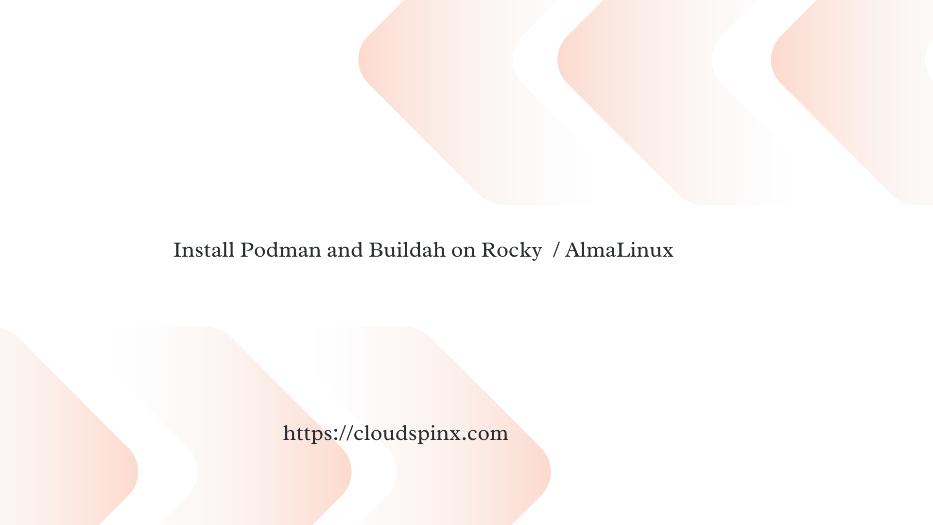 Install Podman and Buildah on Rocky Linux 10 [Tested]