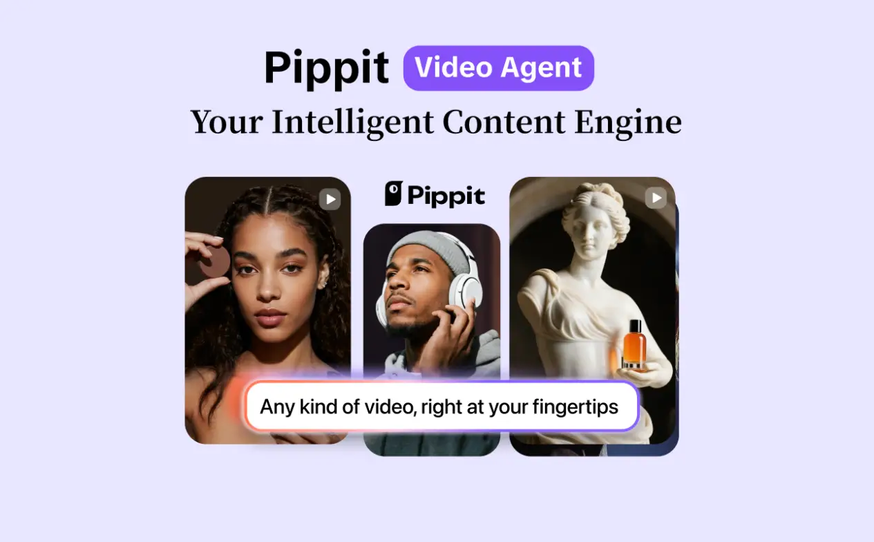 Pippit Launches "Agent Mode," a Smart Engine to Turn any Idea into a Ready-to-Share Video ...