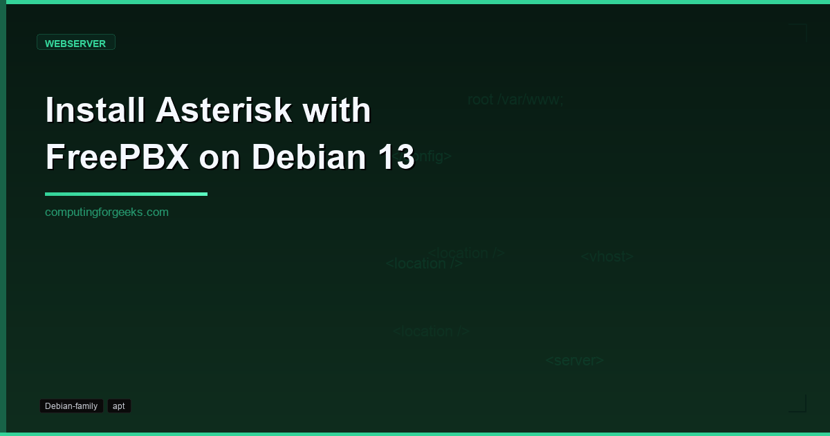 Install Asterisk with FreePBX on Debian / Ubuntu [Guide]