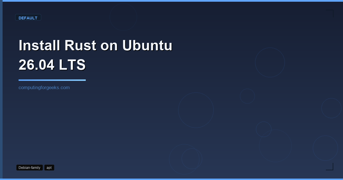 Install Rust on Ubuntu 26.04 LTS (rustup + cargo)