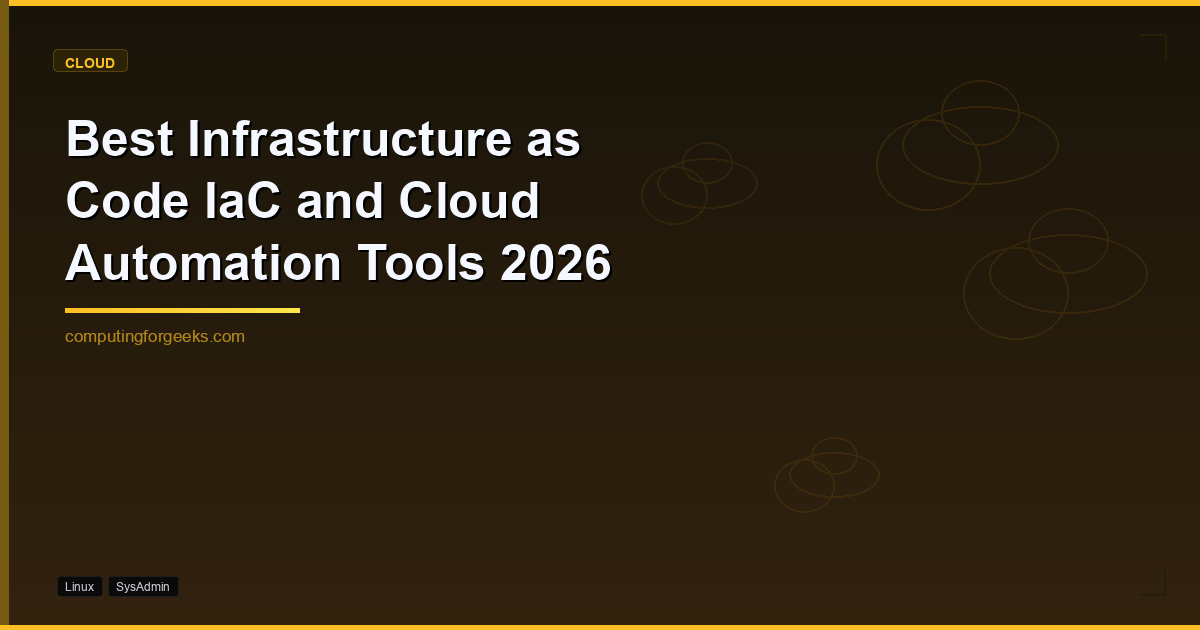 Best Infrastructure as Code (IaC) and Cloud Automation Tools in 2026