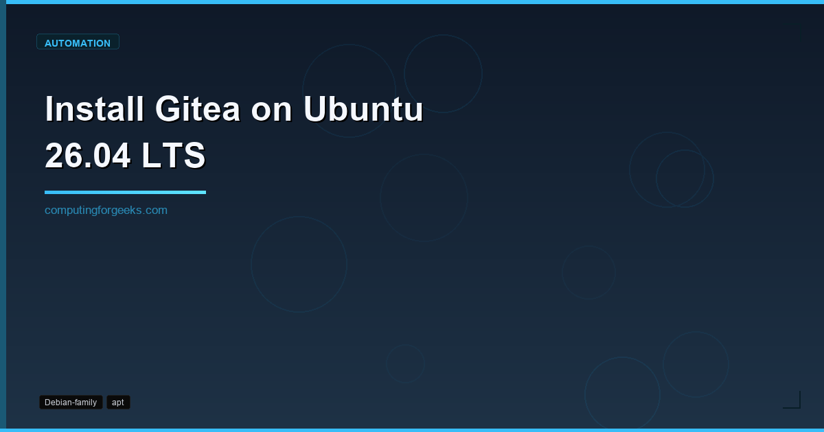Install Gitea on Ubuntu 26.04 (Postgres + Actions) | ComputingForGeeks