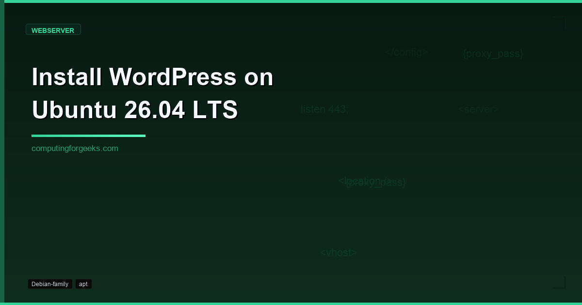 Install WordPress on Ubuntu 26.04 LTS | ComputingForGeeks