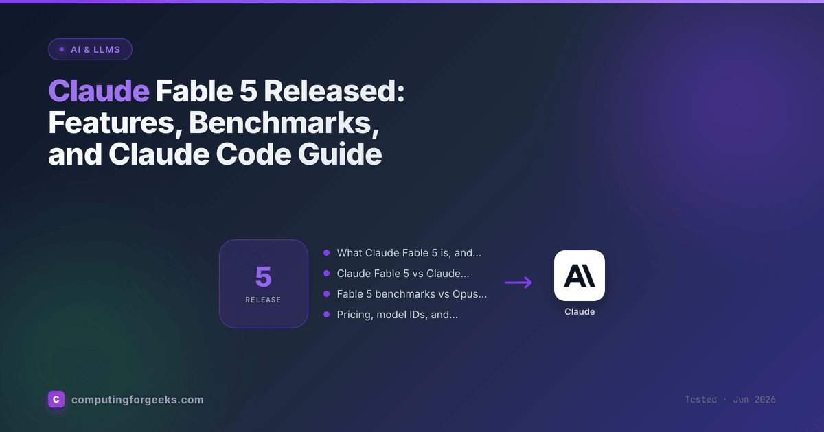 Claude Fable 5: Benchmarks, Pricing & API | ComputingForGeeks